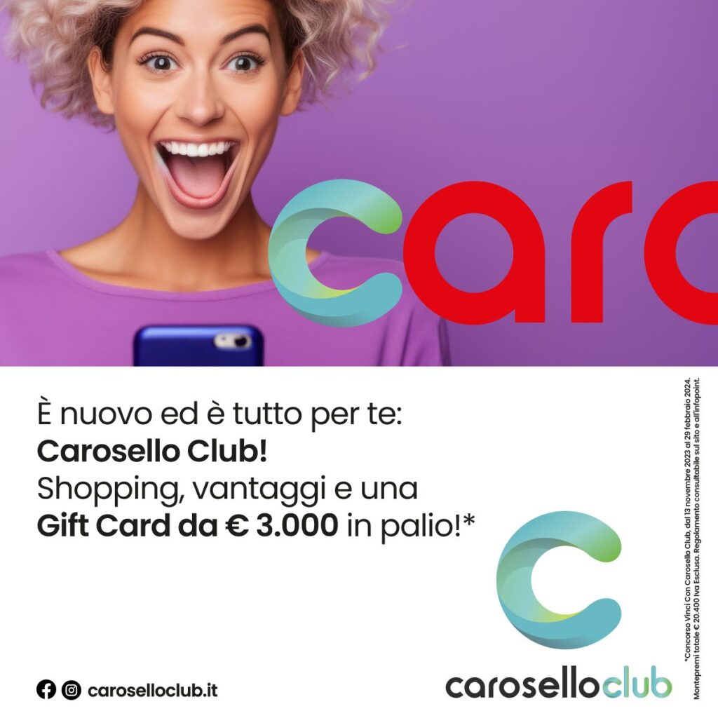Programma fedeltà al Centro Commerciale Carosello